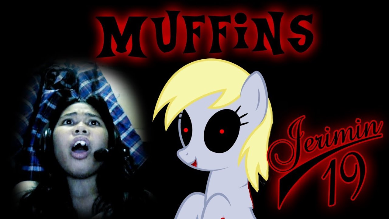 Jerimin19 plays: Muffins (Back to Derp till Dawn!) - YouTube