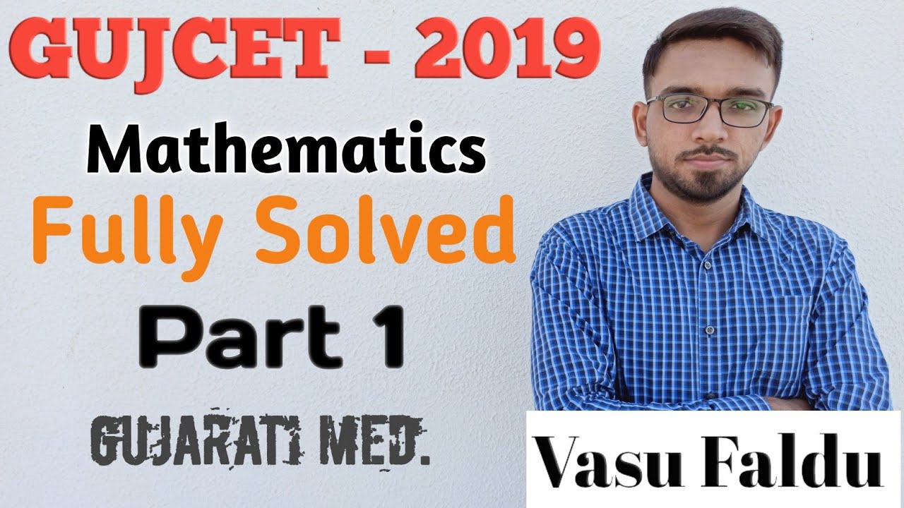 gujcet 2019 paper solution maths | part 1 | Beta Online Mathematics | Vasu Faldu - YouTube