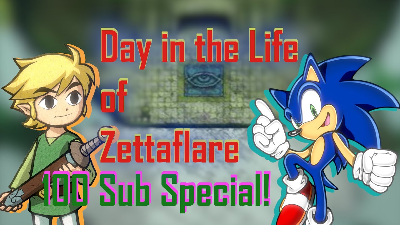 [100 Sub Special] A Day in the Life of Zettaflare - YouTube