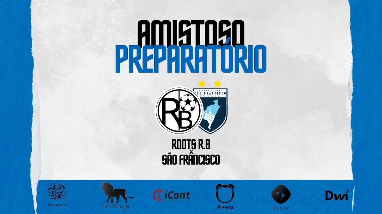AMISTOSO ROOTS R.B X SÃO FRANCISCO DO SUL - YouTube