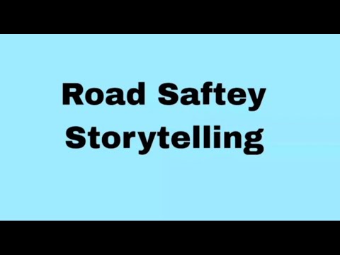 Road Safety Storytelling - YouTube