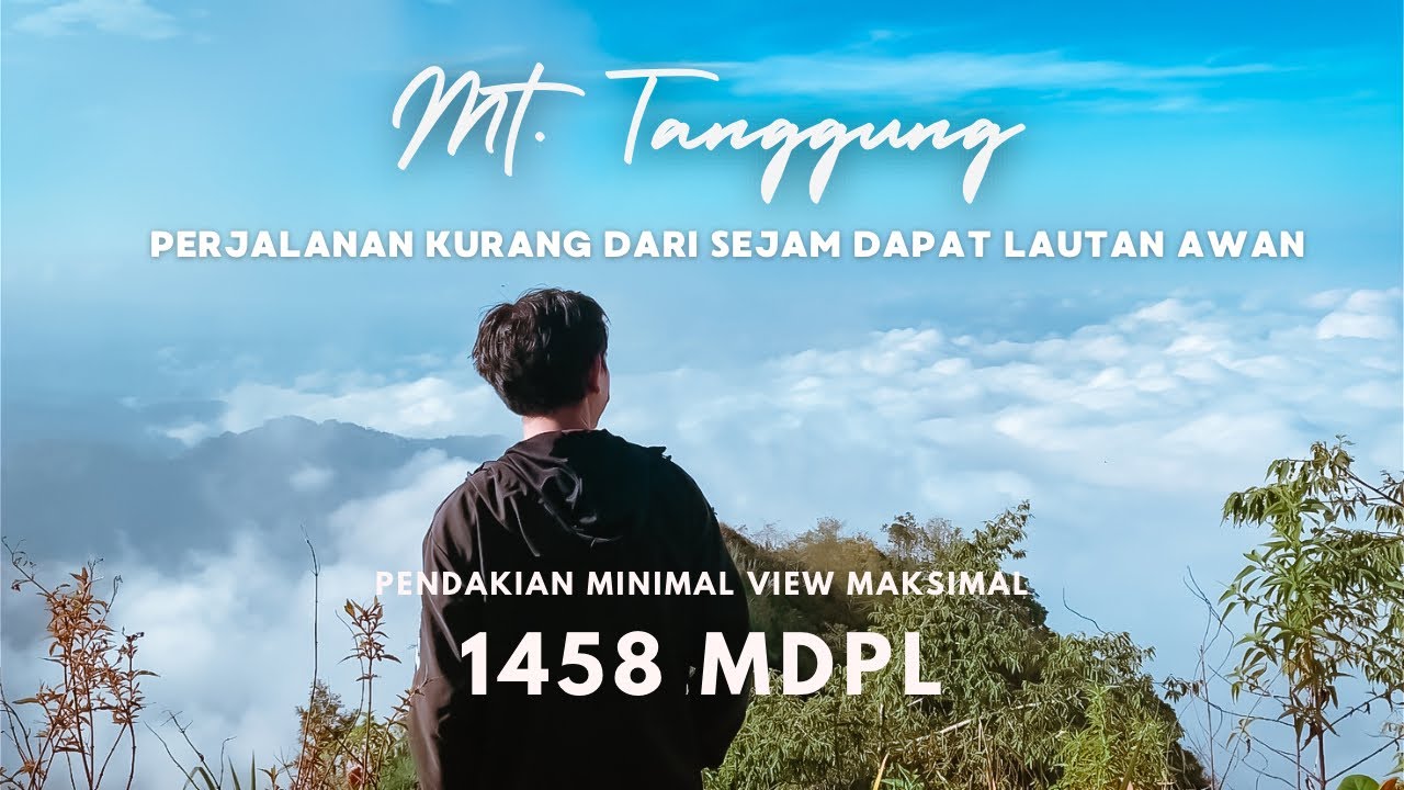 PENDAKIAN GUNUNG VIRAL MT.TANGGUNG 1458 MDPL - YouTube
