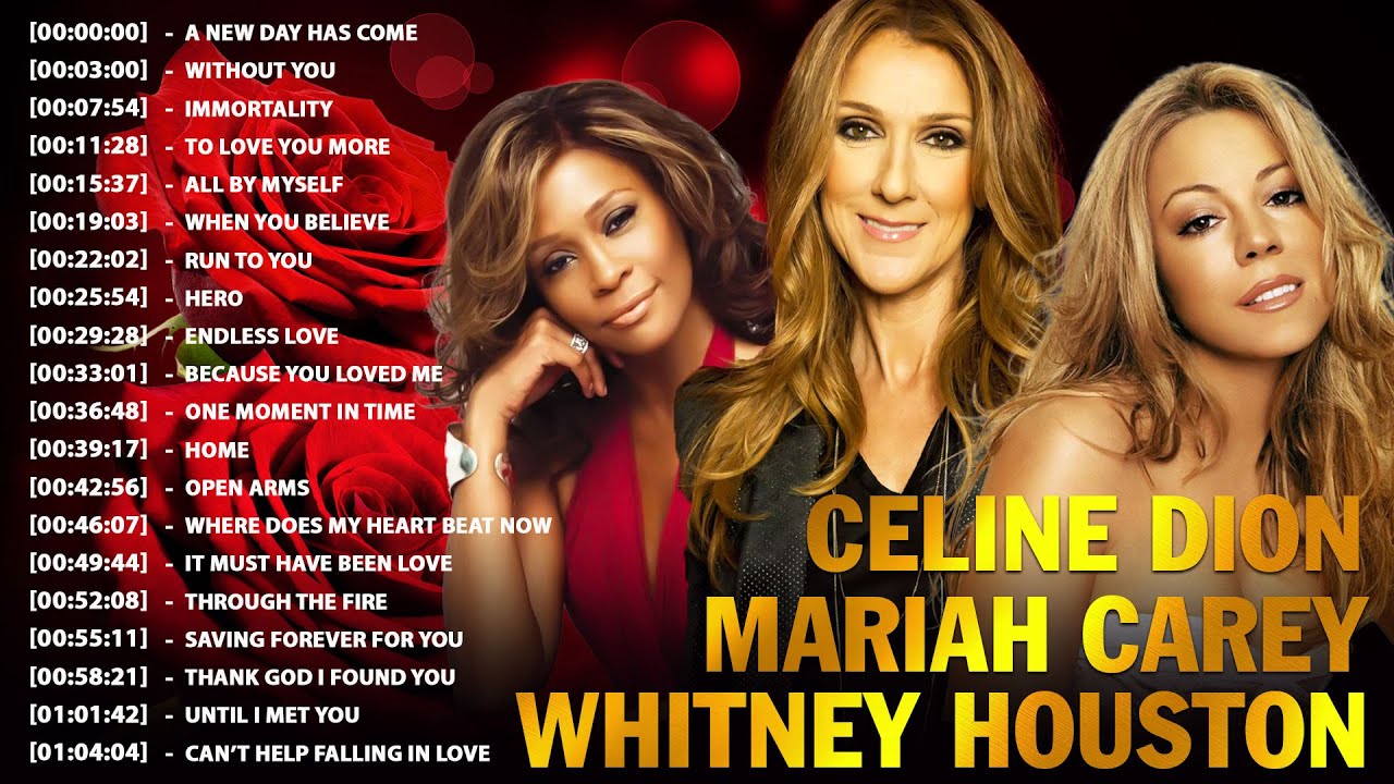 Legendary Divas Songs - Celine Dion ,Whitney Houston, Mariah Carey ...