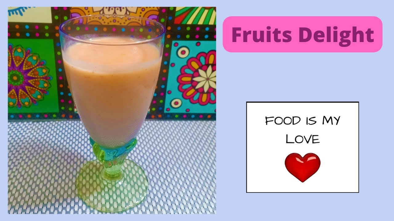 Fruits delight| tropical smoothies - YouTube
