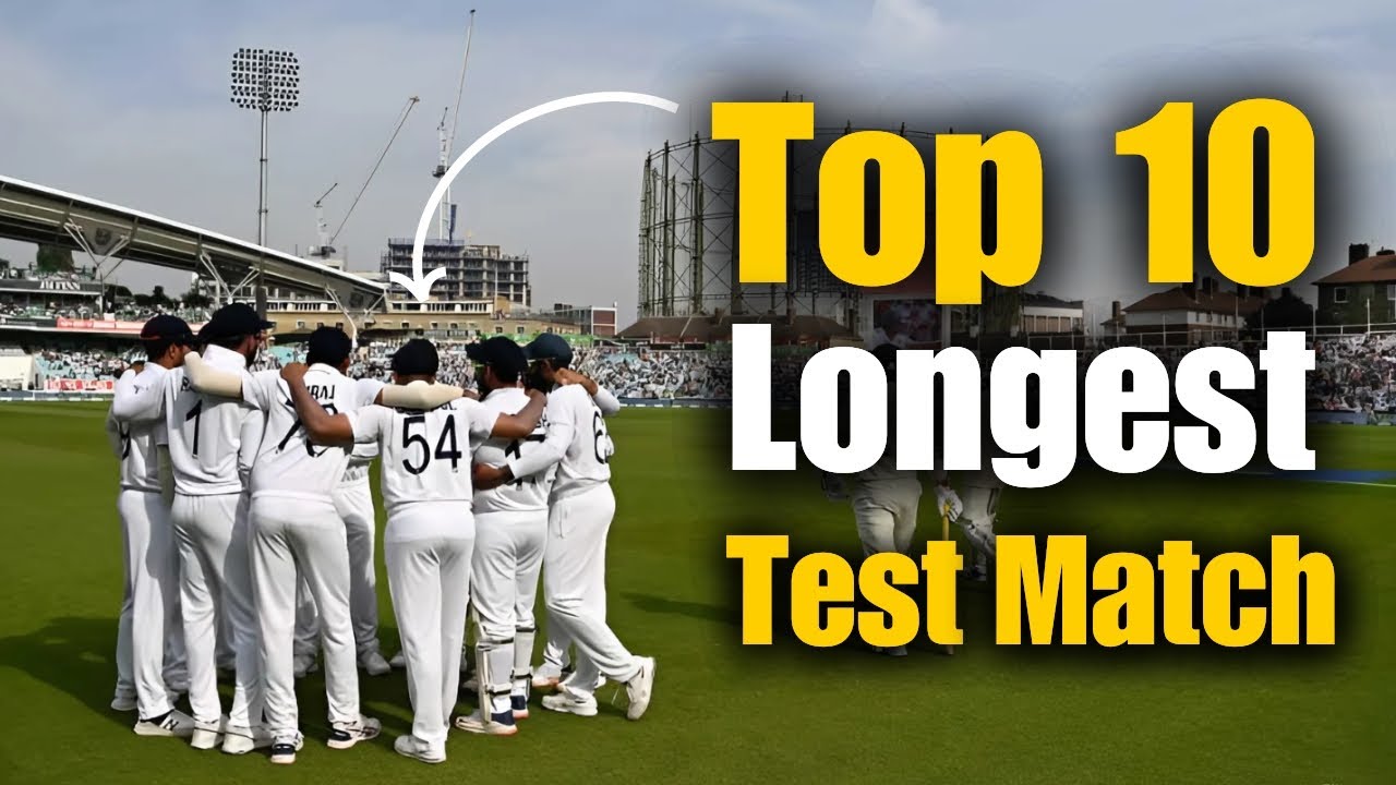 Top 10 Longest test match in the history of cricket | Test Cricket # ...