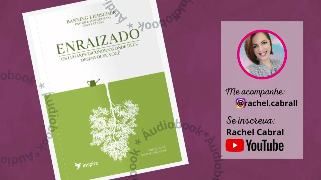 Repostando - Audiobook: Enraizado de Banning Liebscher - Prefácio ...