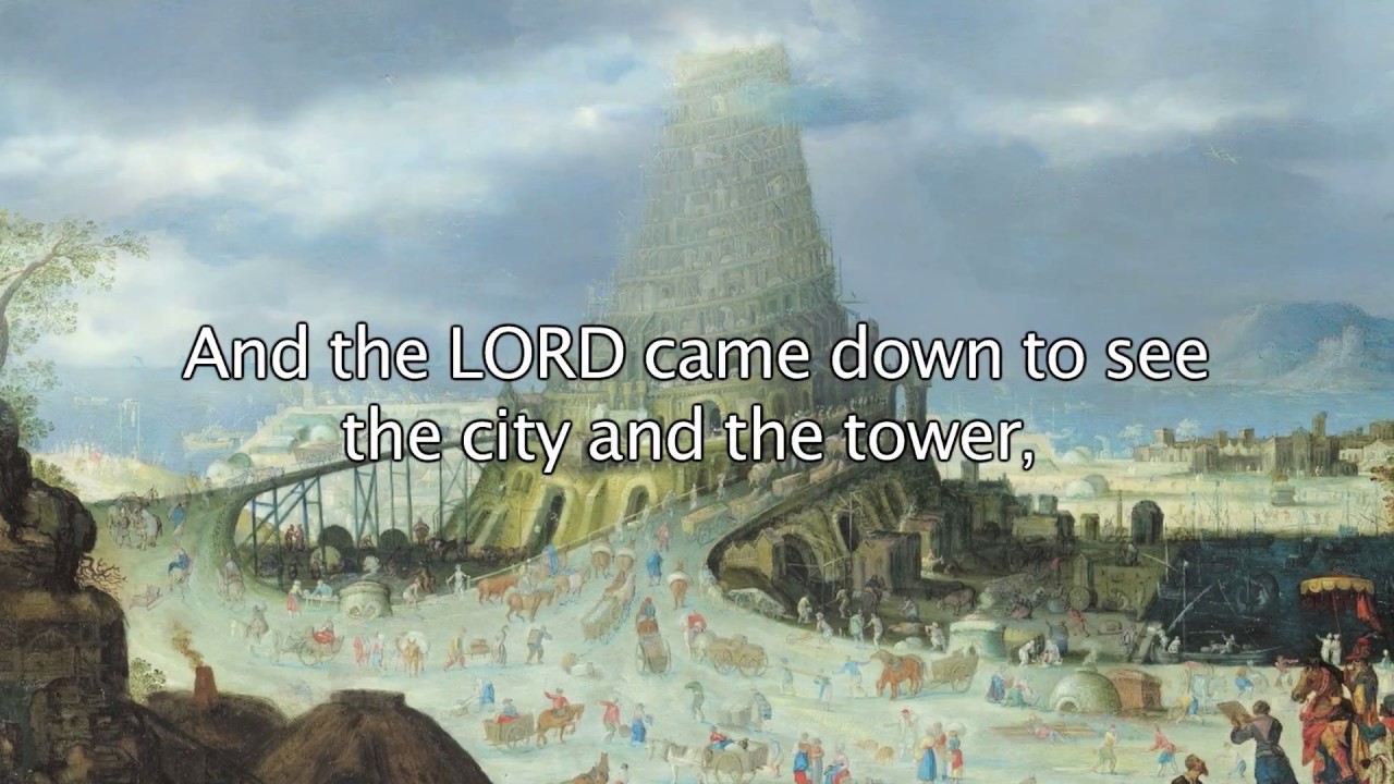 Genesis 11:5 - And the LORD came down to see the city and tower - Bible ...