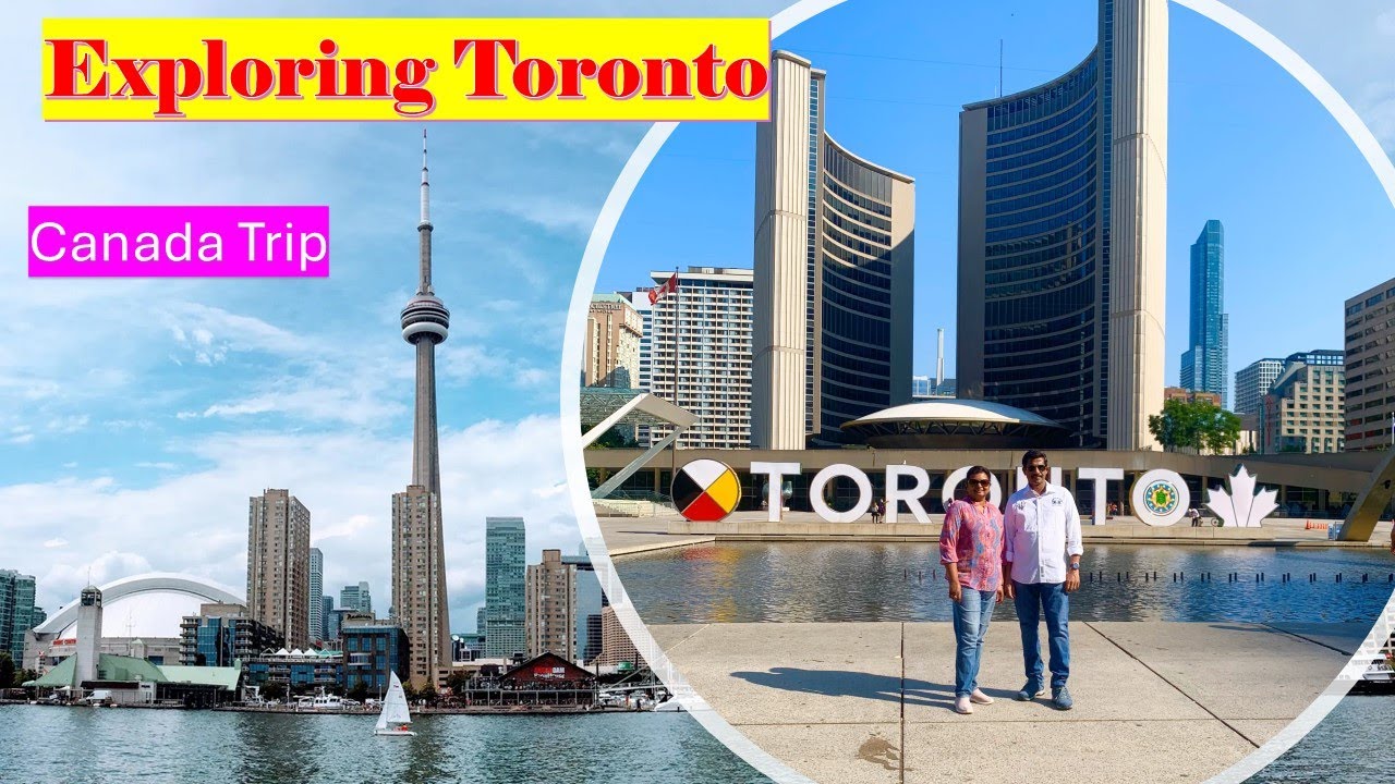Exploring Toronto || Discovering the Heart of Canada || A City of ...
