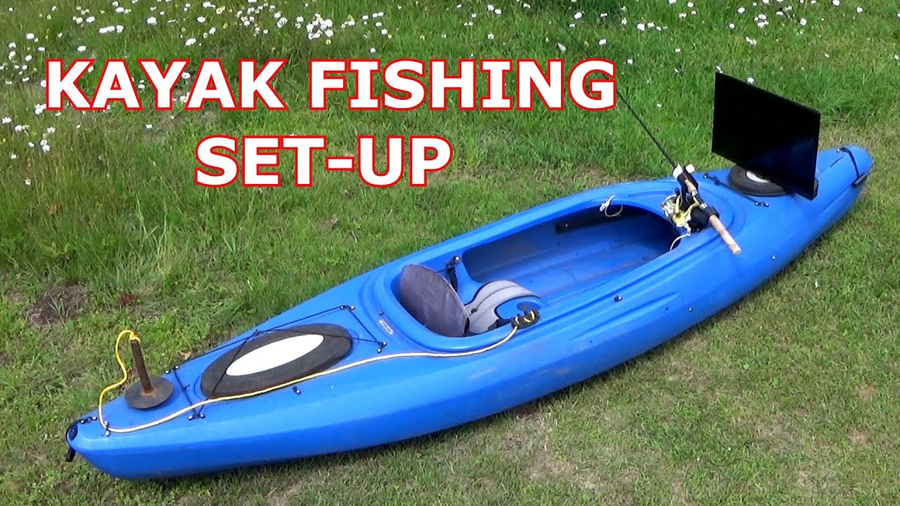HOW TO RIG A KAYAK FOR FISHING. MY FISHING KAYAK SET-UP - YouTube