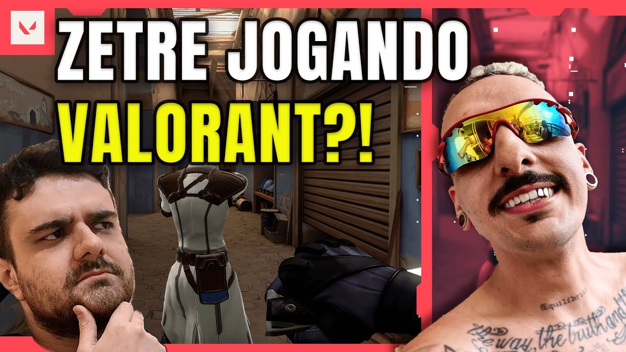 ZETRE jogando VALORANT?!? SOUZONES TILTADO!! POR QUE?? - Melhores ...