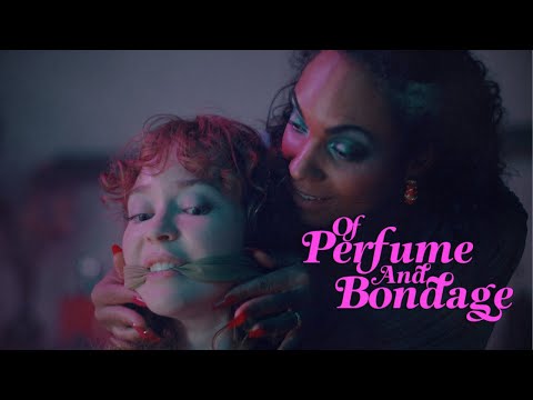 Of Perfume and Bondage - Coming Soon