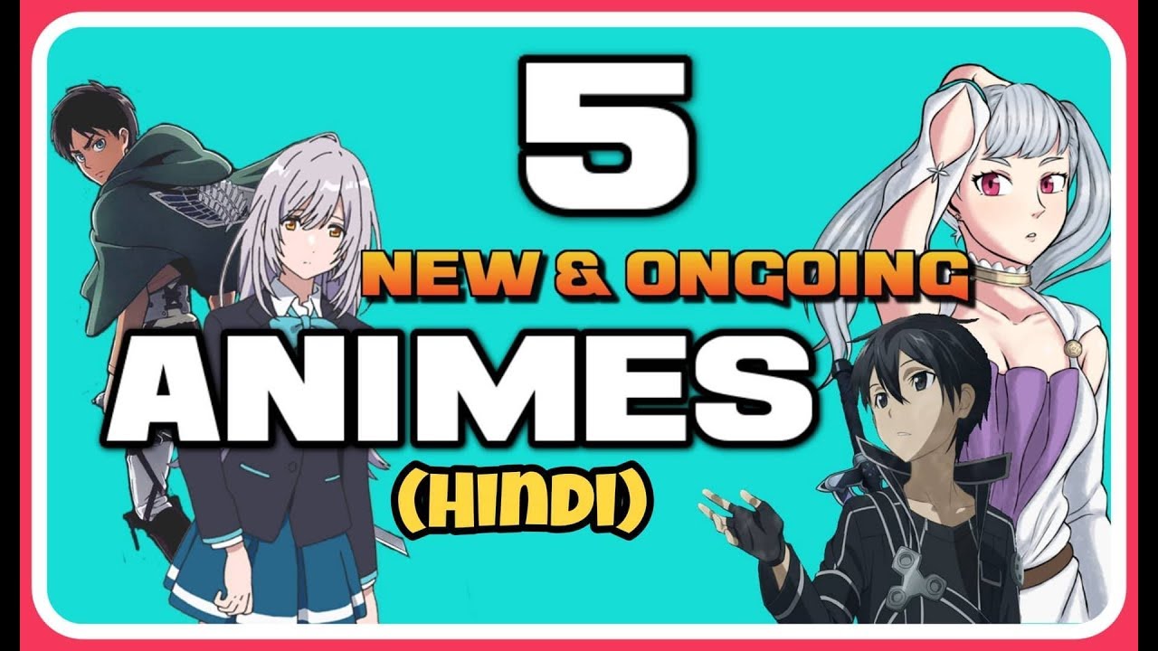 5 New and Ongoing Anime You Must Watch | Anime Review/ Recommendations ...