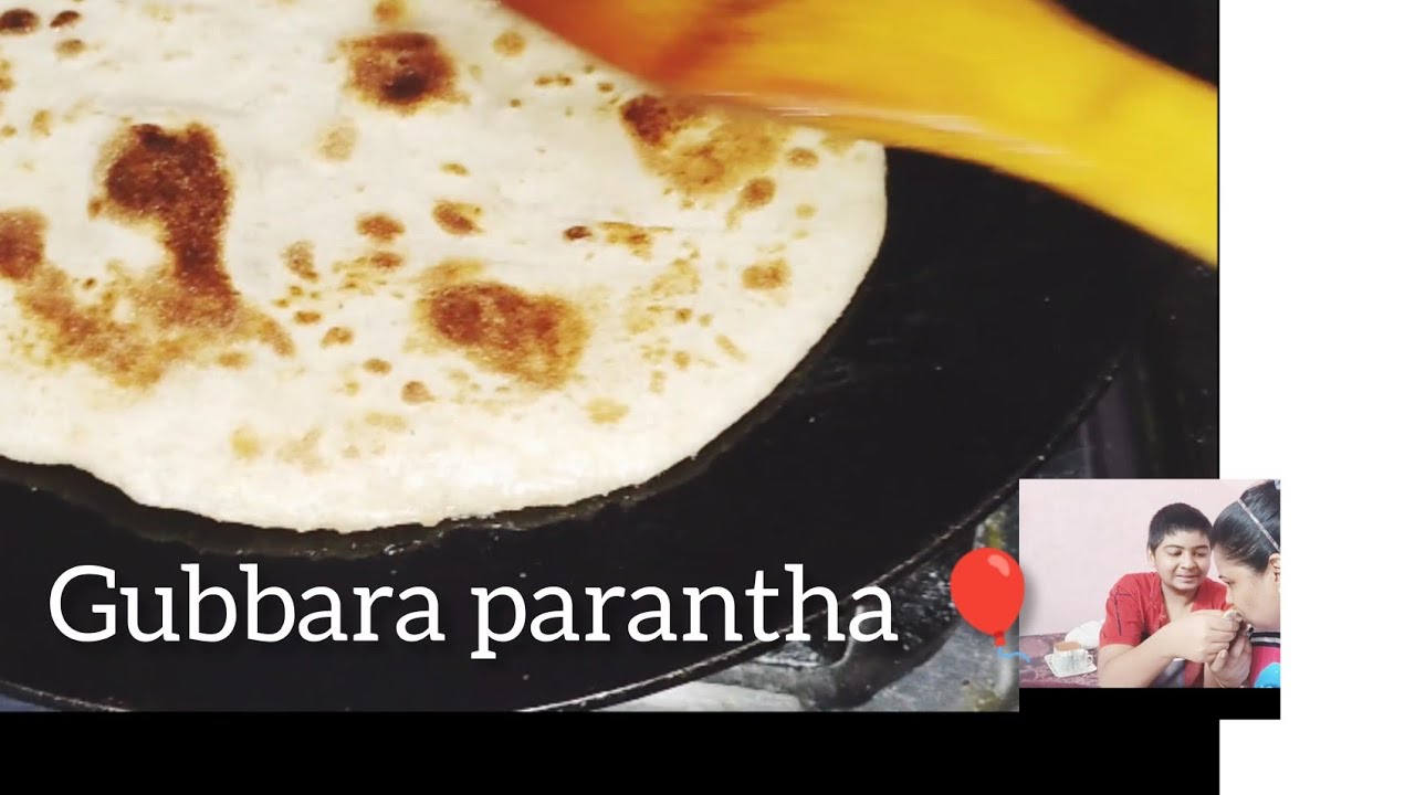 Gubbara parantha @CreativeMinds79 - YouTube
