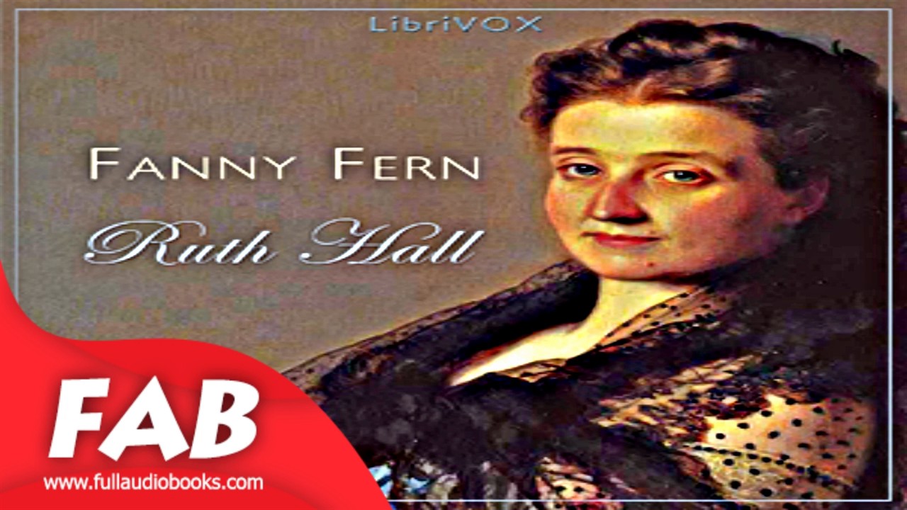 Ruth Hall Full Audiobook by Fanny FERN by General Fiction Audiobook ...