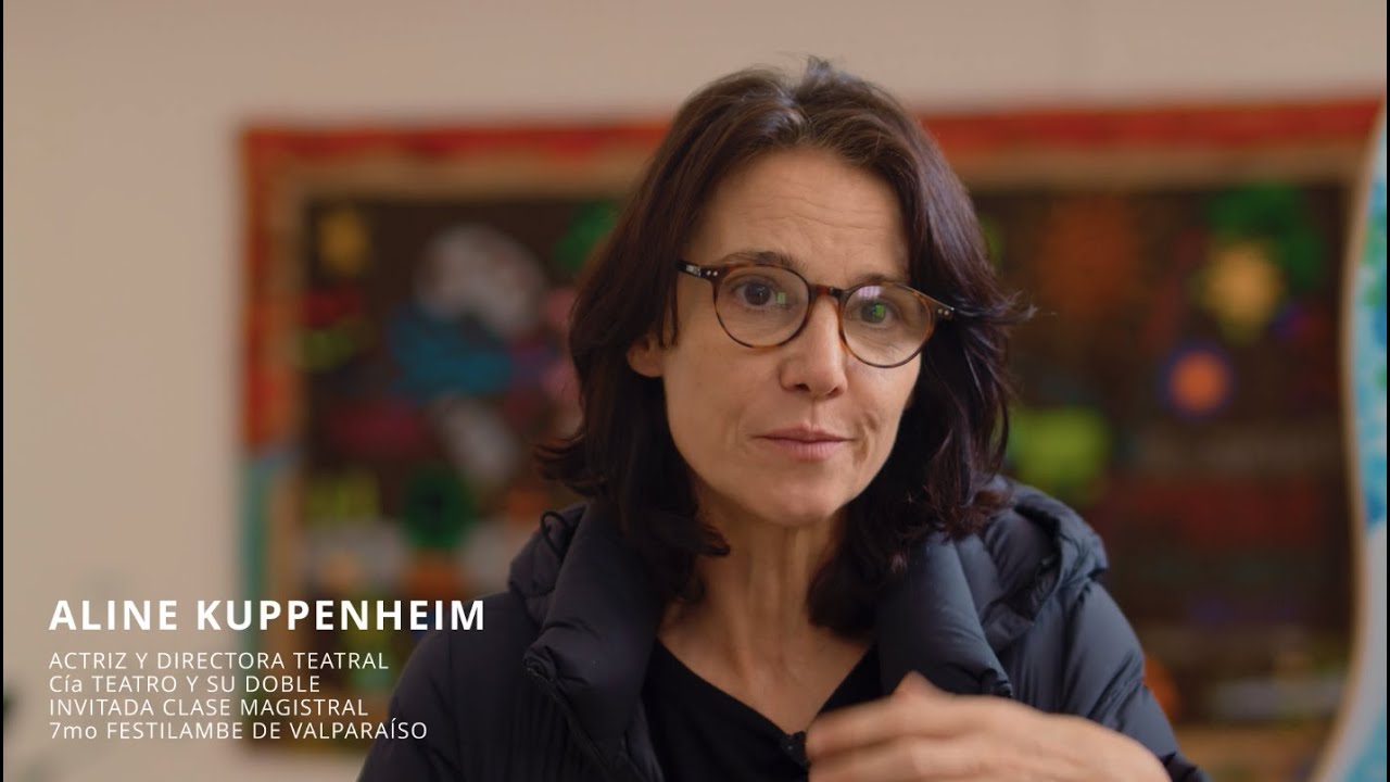 REFLEXIONES DE ALINE KUPPENHEIM @festilambe @OANITeatro - YouTube