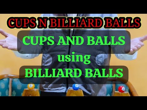 CUPS AND BALLS using BILLIARD BALLS - YouTube