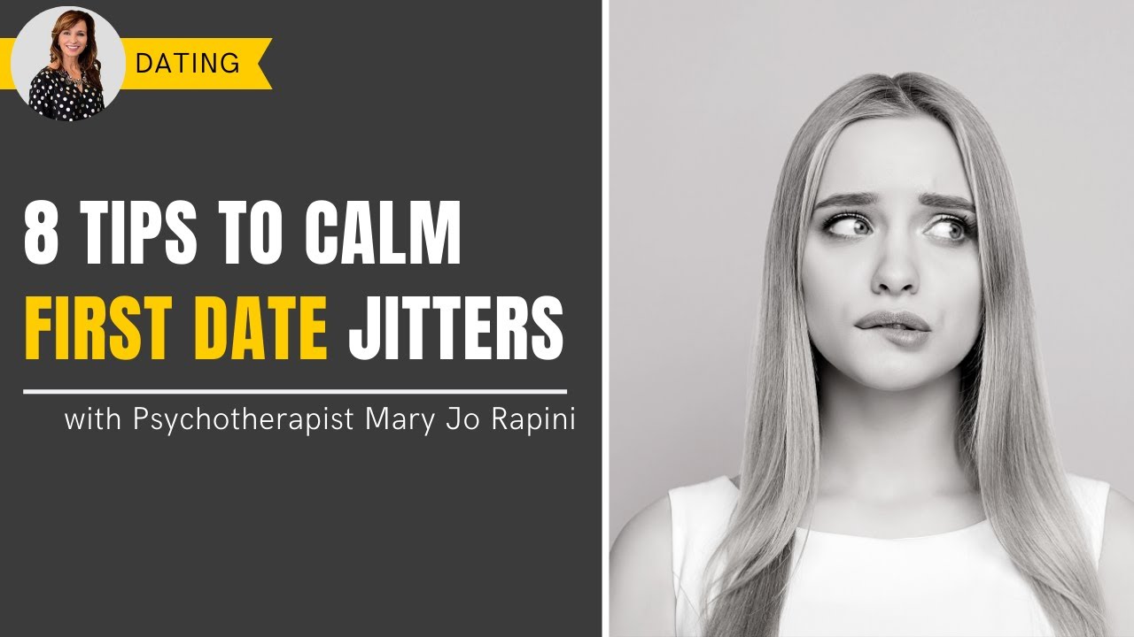 8 Tips to Calm First Date Jitters - YouTube