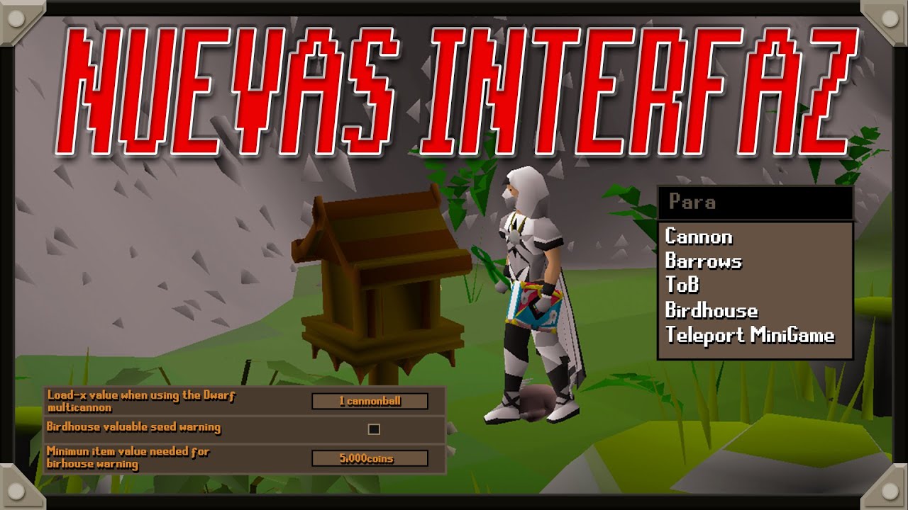 #120 Noticias: INTERFAZ PARA: CANNON, BARROWS, TOB, BIRDHOUSE, TELEPORT ...