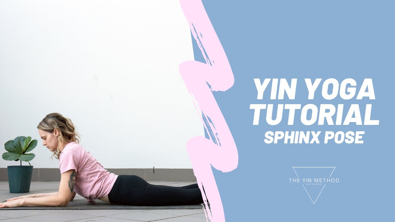 Yin Yoga Tutorial: Sphinx & Seal - YouTube