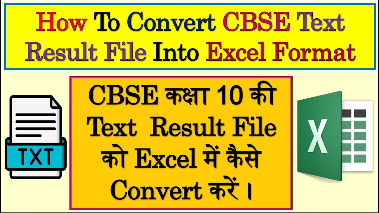 How To Convert Cbse Text Result File Into Excel Format Class 10th