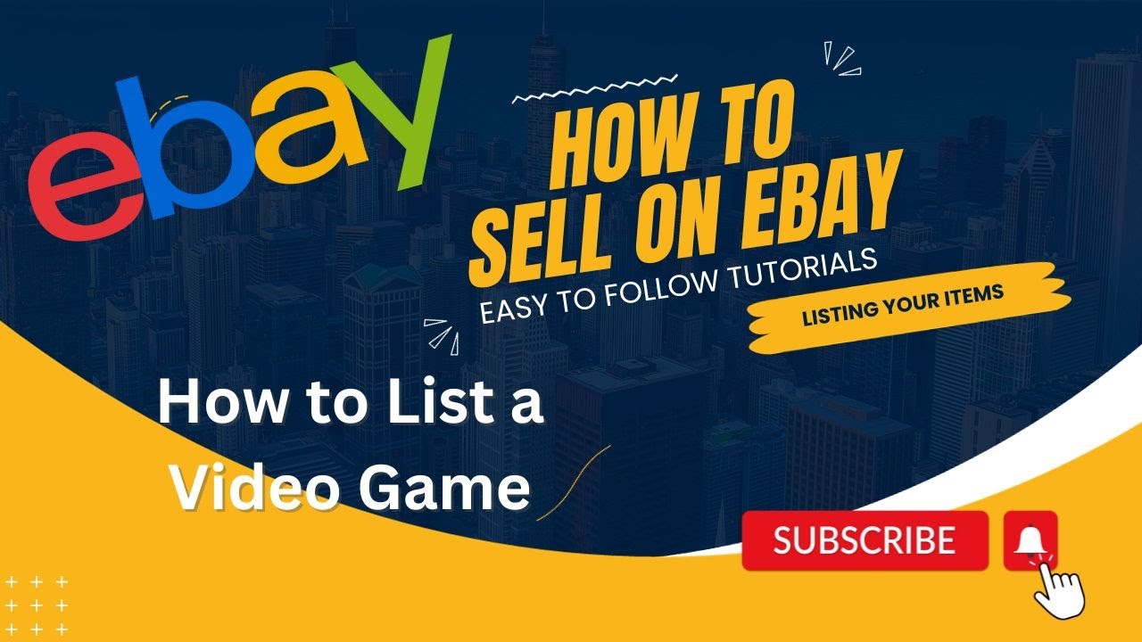 Tutorial: How to Sell a Video Game on eBay - Step By Step Instructions ...