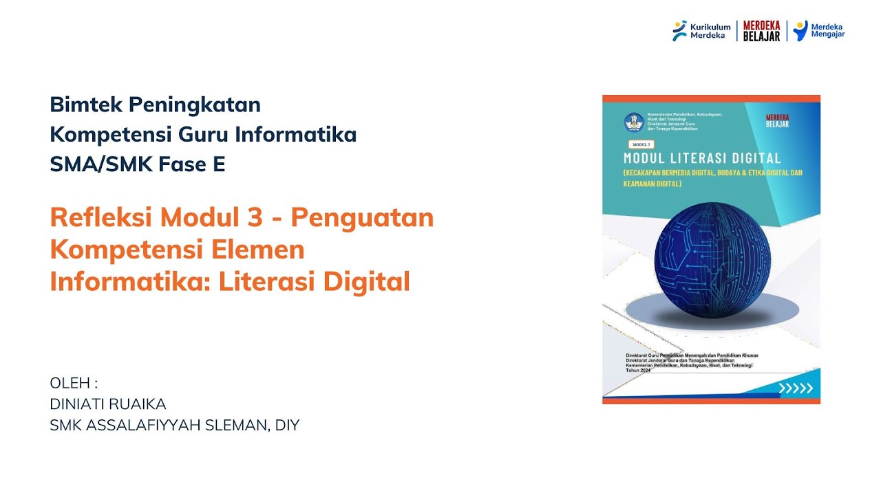 Refleksi Modul 3 - Penguatan Kompetensi Elemen Informatika: Literasi ...