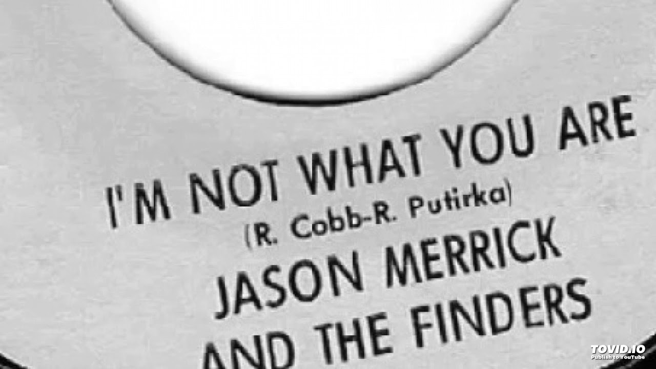 Jason Merrick & The Finders - I'm Not What You Are - YouTube