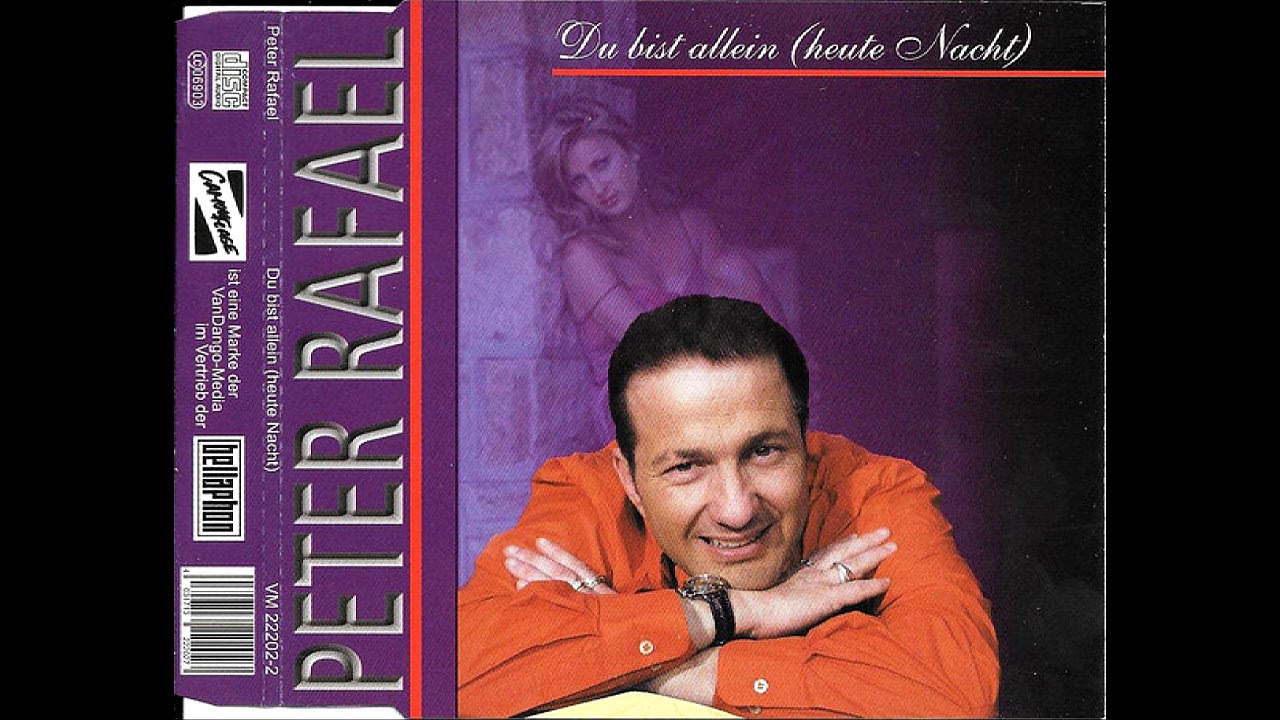 Peter Rafael - Du bist allein (heute Nacht) - YouTube