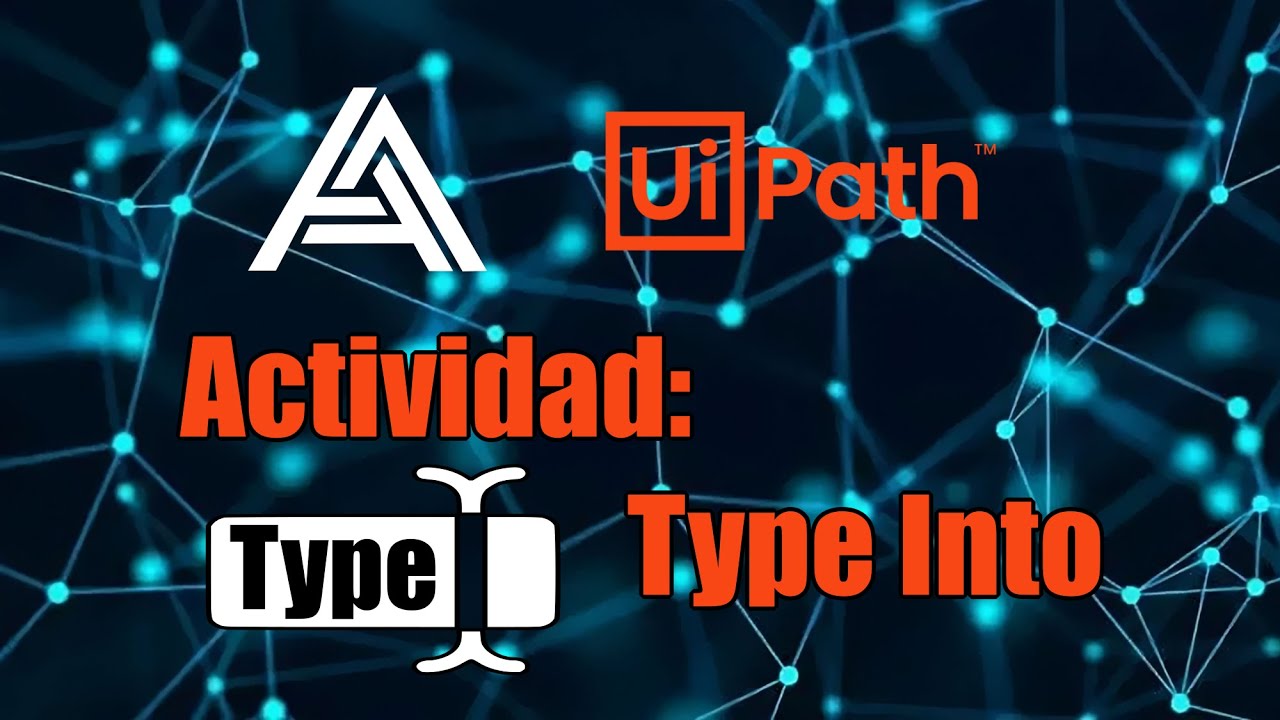 Actividades de Uipath: Type Into - YouTube