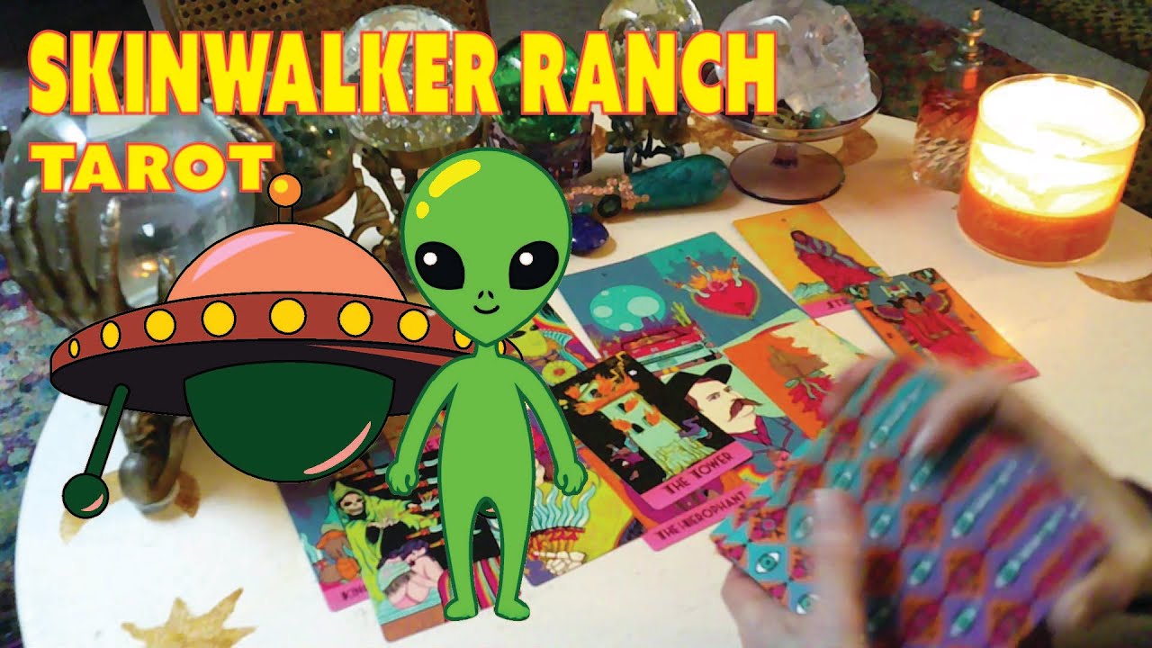 SKINWALKER RANCH "ALIEN SPACE CRAFT?" Tarot Card Psychic Reading. - YouTube