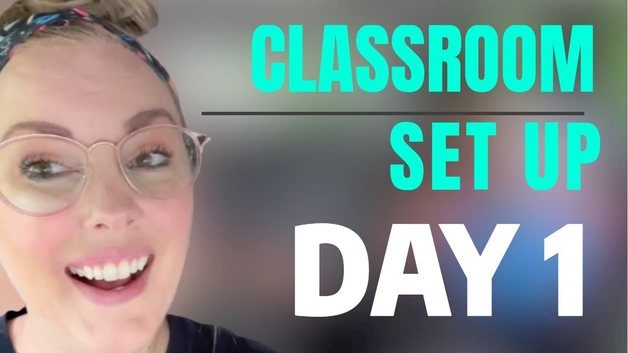 CLASSROOM SET UP // Day 1 // - YouTube