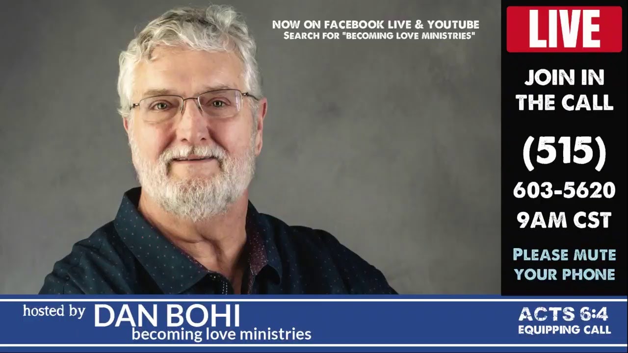 5/26/20 Tuesday AM Equipping Call with Dan Bohi - YouTube
