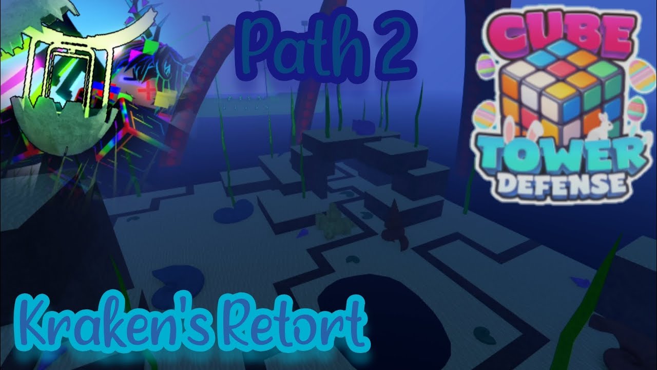 Cube Quest 2025 Path 2 - The Kraken's Retort [Cube Defense Easter Event ...