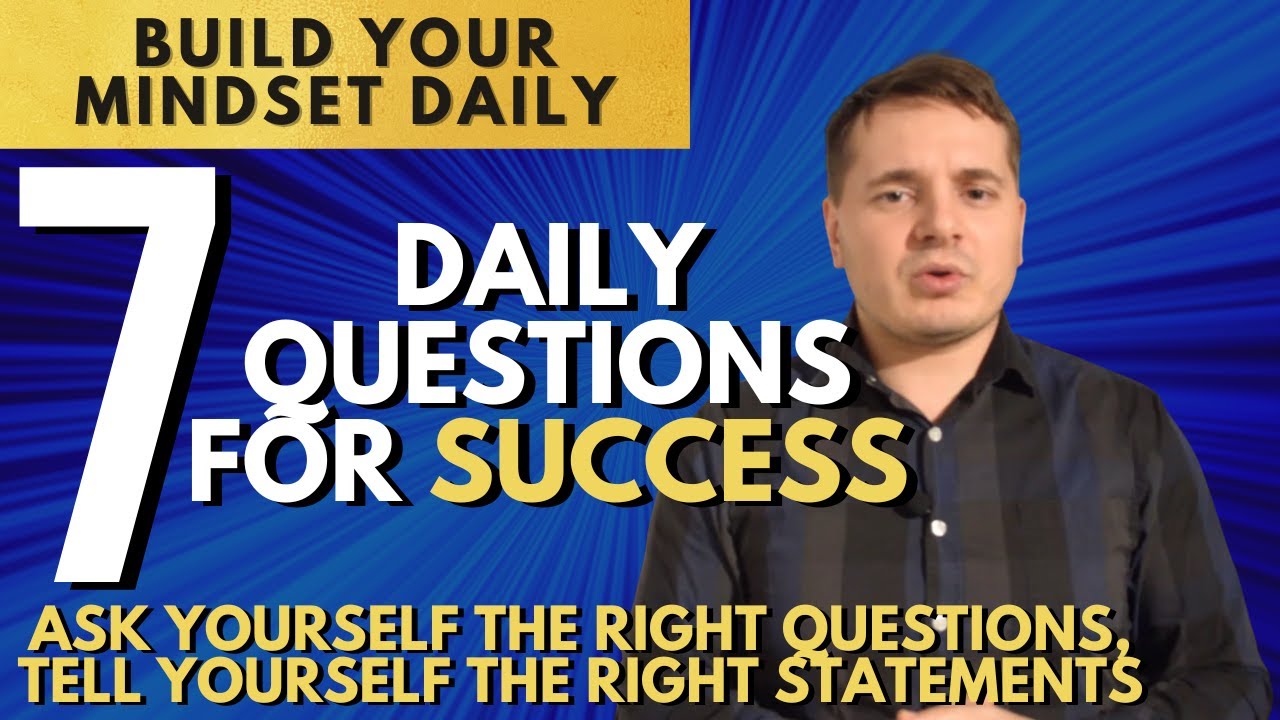 7 Questions or Statements to Ask or Tell Yourself to Become More ...