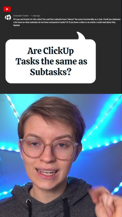 Are ClickUp Tasks the Same as Subtasks? - YouTube