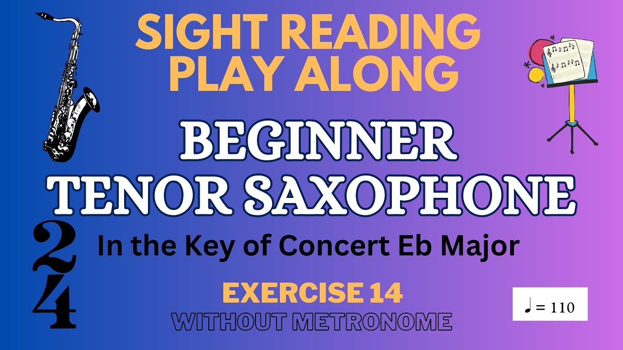 🎶Concert Eb PLAY-ALONG TENOR SAX - 8th and 16th notes NO METRONOME! 🎶 ...