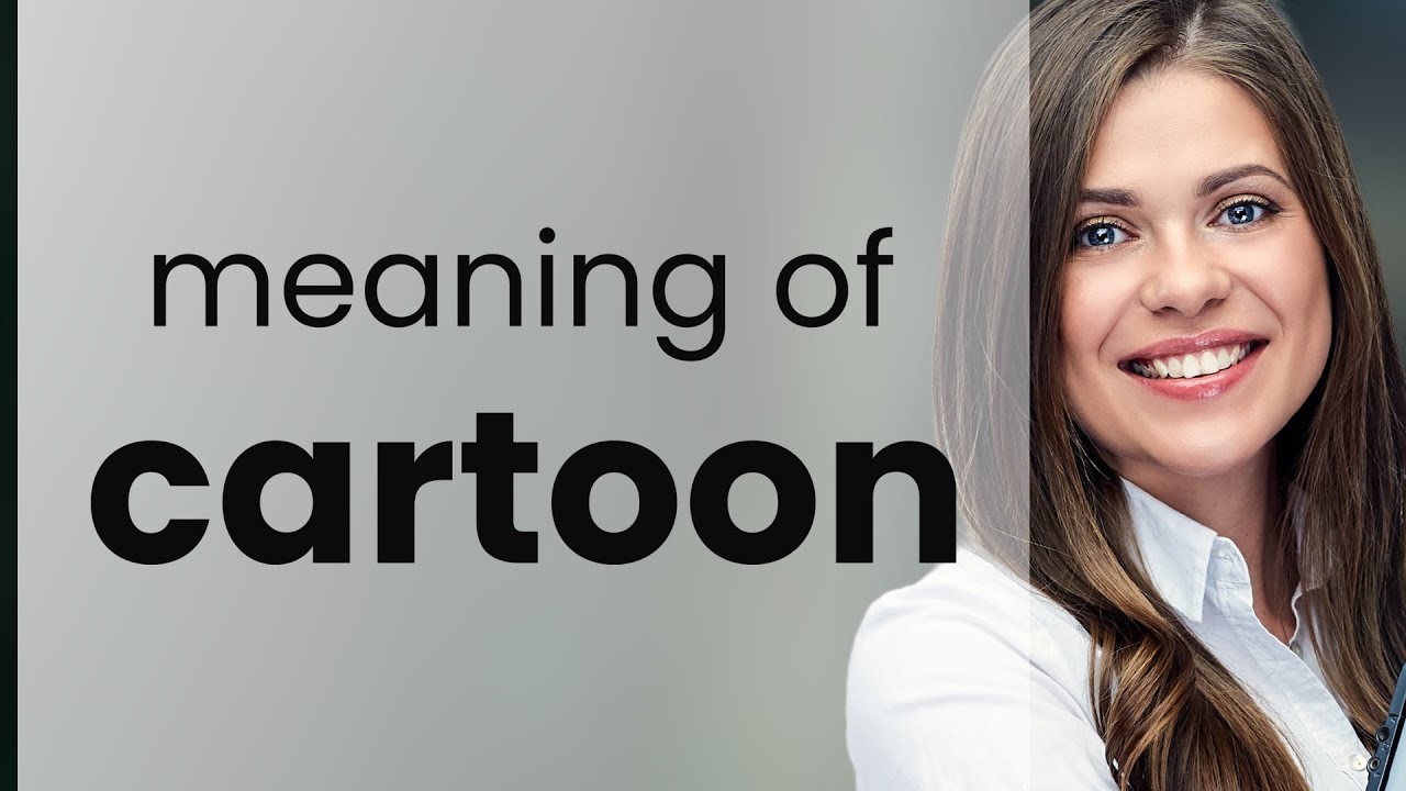 Cartoon — definition of CARTOON - YouTube