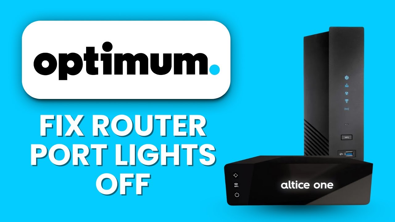 Optimum Router Port Lights Off ⚡ Quick Fix to Restore Ethernet ...