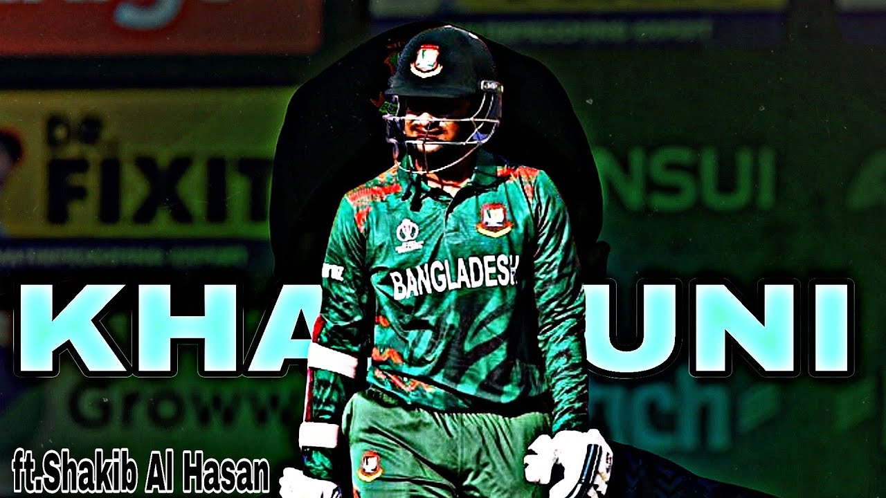 Khalouni Ft.Shakib Al Hasan | Beat sync | SadmanRafid75(SR75_editz ...