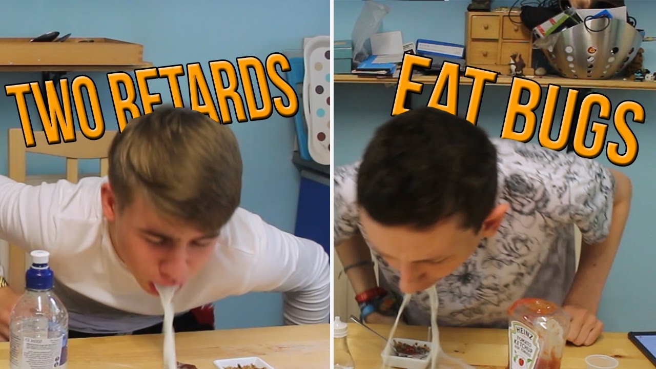 Two Retards Eat Bugs (Vomit Warning) - YouTube