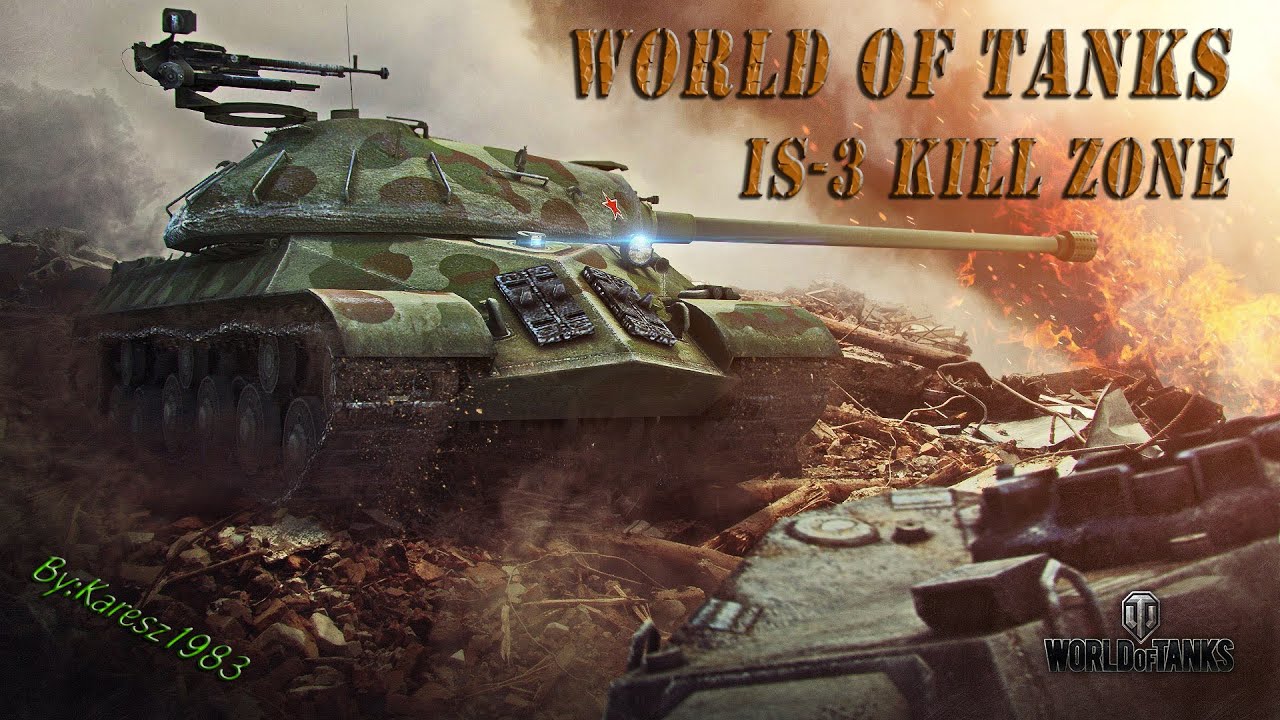 World Of Tanks - IS-3 KillZone By Karesz1983 - YouTube