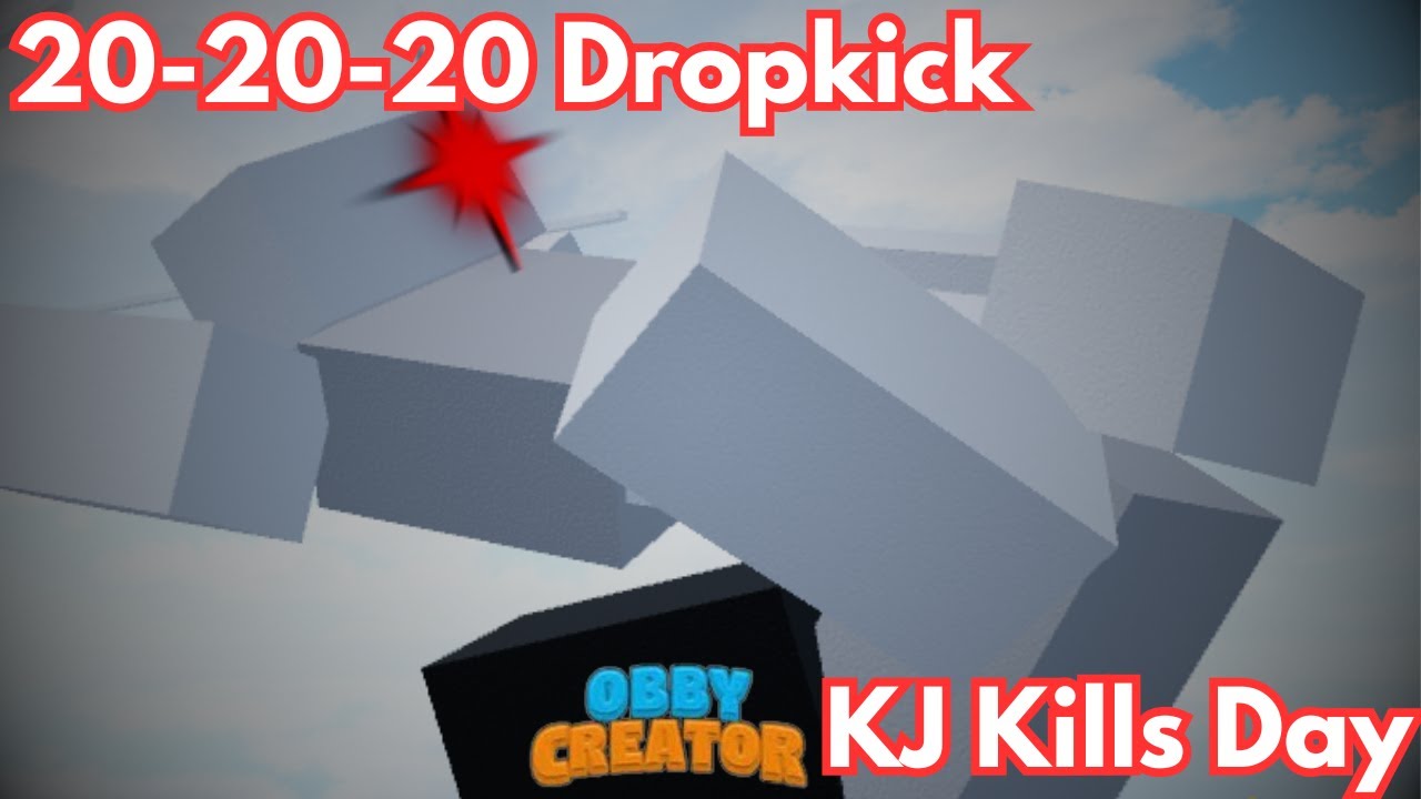 20-20-20 Dropkick Animation In Obby Creator | KJ Kills Day - YouTube