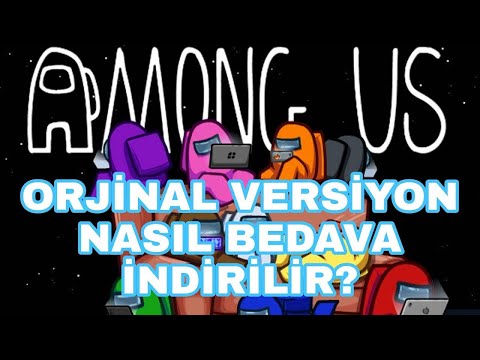 AMONG US %100 BEDAVA İNDİR - FULL SÜRÜM