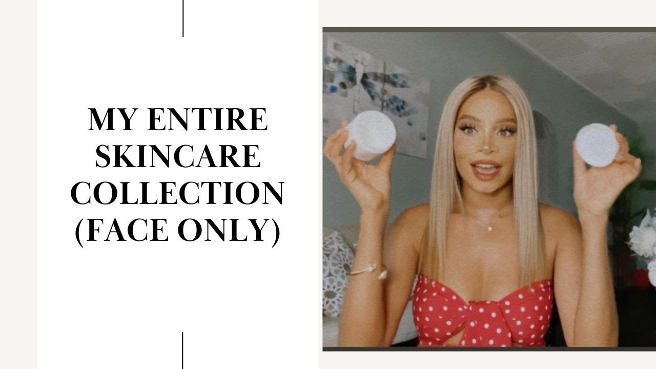 MY ENTIRE SKINCARE COLLECTION | FACE ONLY - YouTube