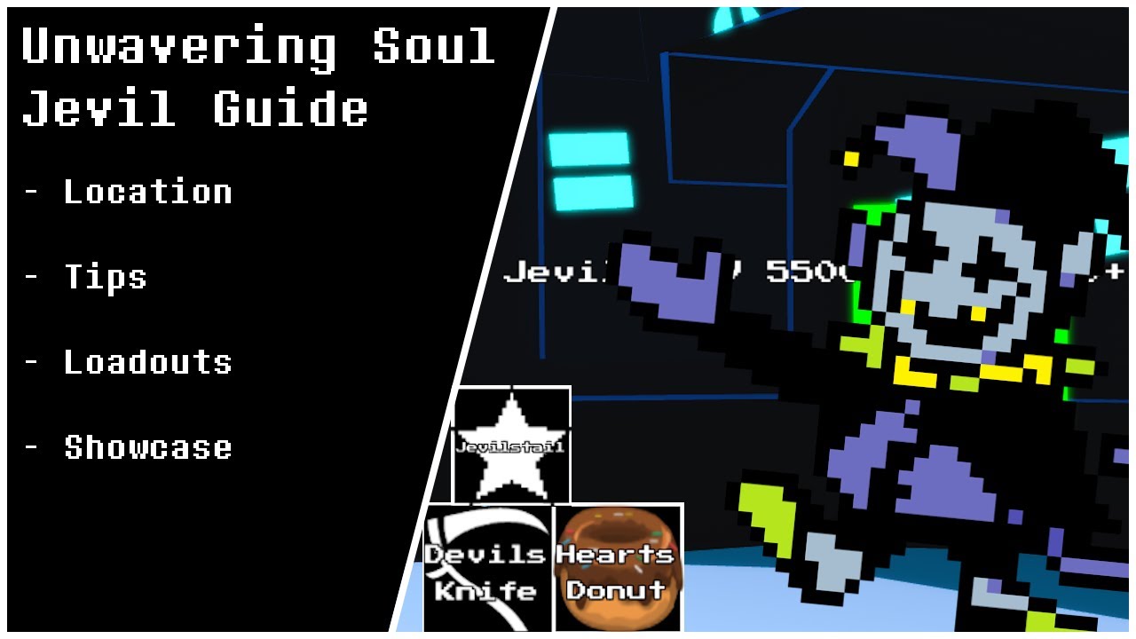 Jevil Guide Unwavering Soul 9 6 - YouTube