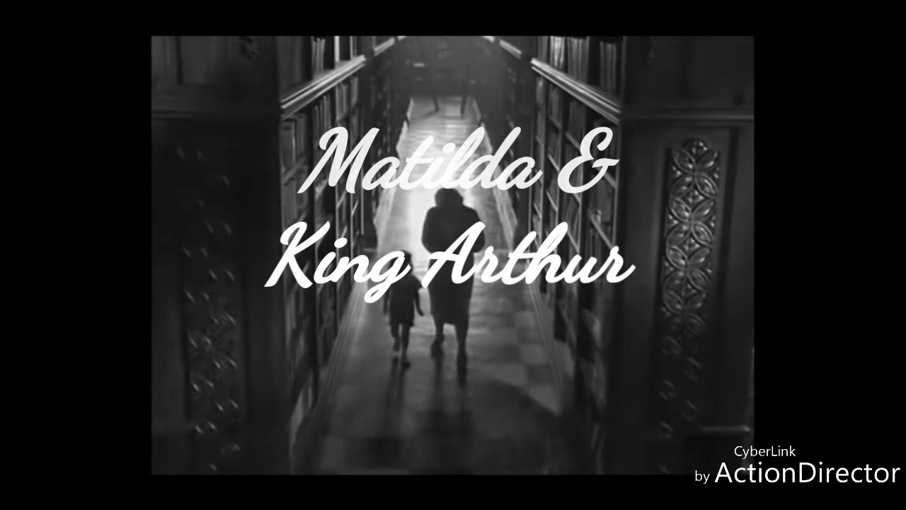 MATILDA & KING ARTHUR'S SWORD - YouTube
