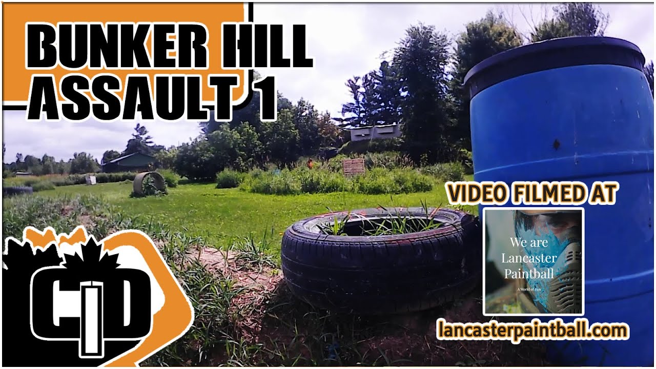 LANCASTER PAINTBALL: Bunker Hill Assault 1 - YouTube