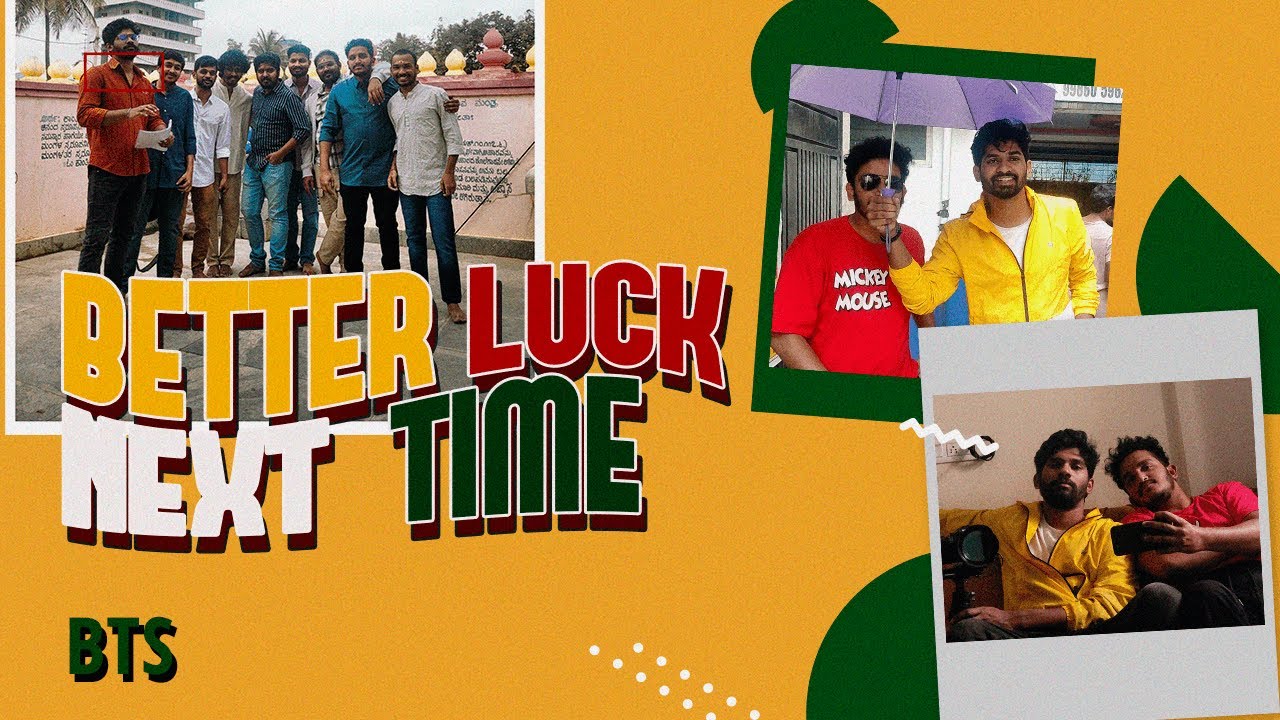🎬 BETTER LUCK NEXT TIME | BEHIND THE SCENES - YouTube