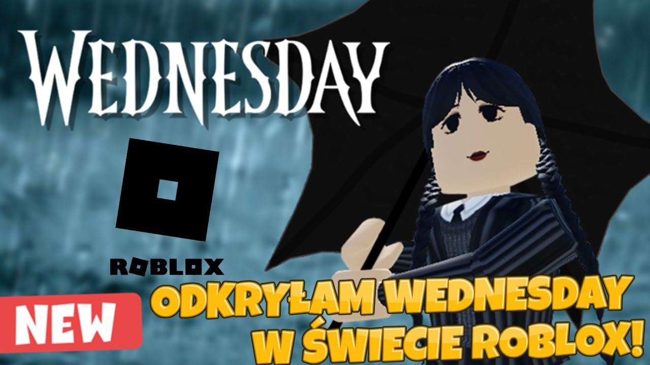 ODKRYŁAM WEDNESDAY W ŚWIECIE ROBLOX 🖤#wednesday #roblox - YouTube