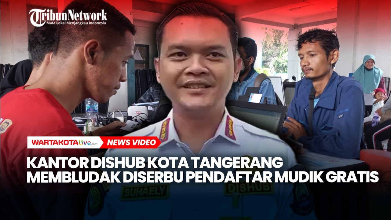 Kantor Dishub Kota Tangerang Membludak Diserbu Pendaftar Mudik Gratis ...